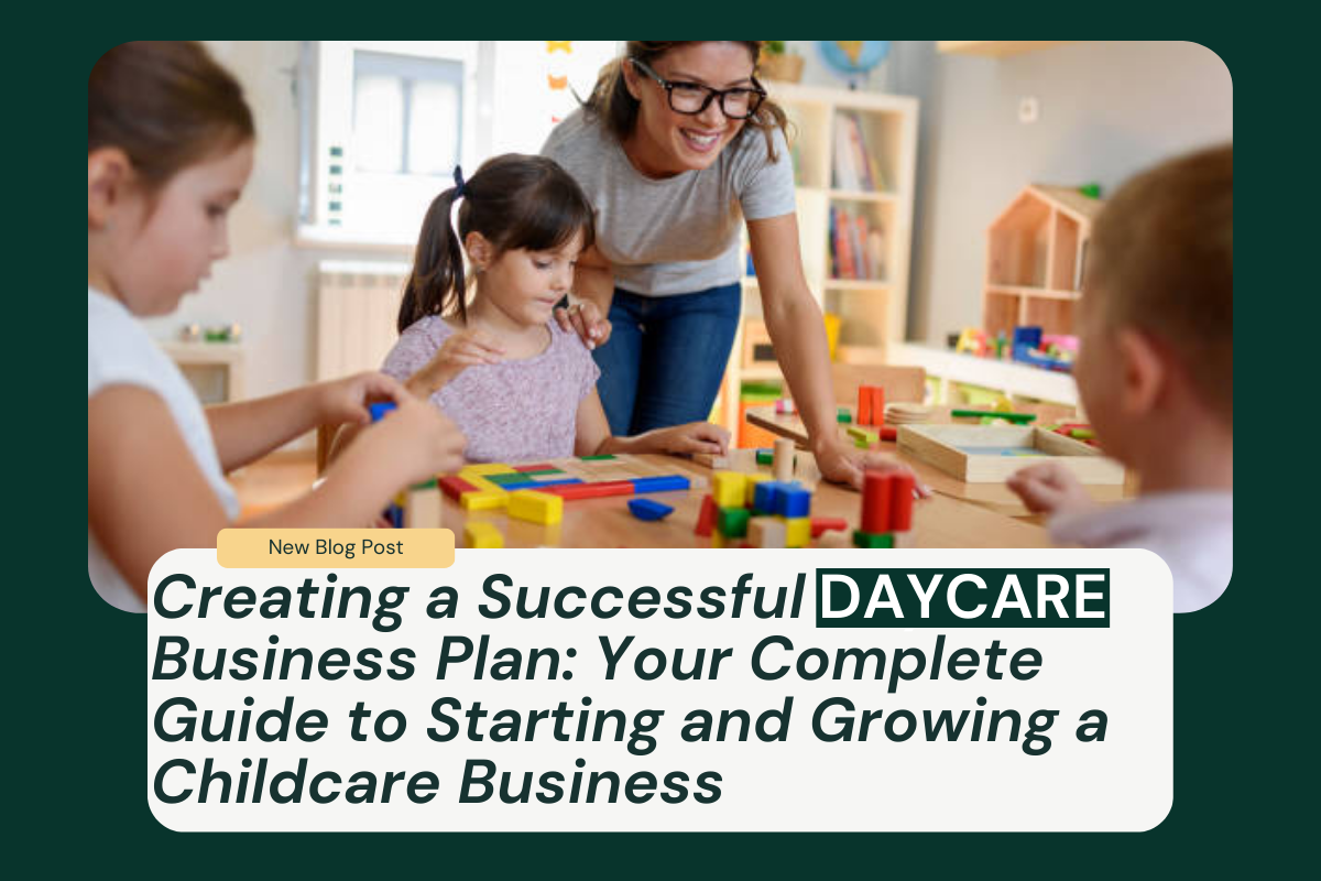 Daycare Business Plan Tips for Success | The Ace Chronicle