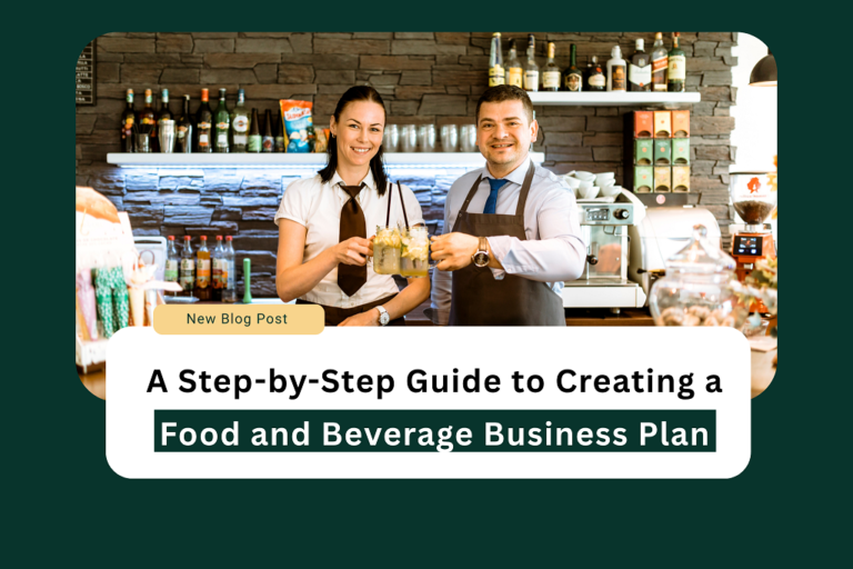 Food and Beverage Business Plan : Step-by-Step Guide